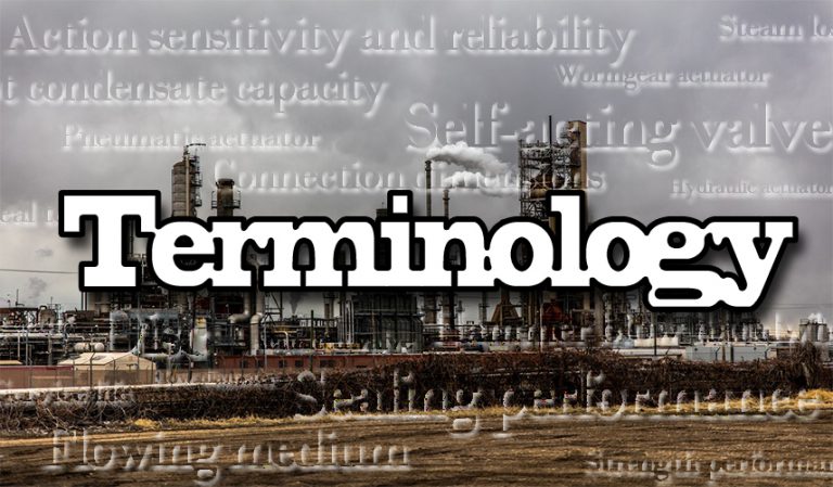 37 Basic Terminologies of Valves (A to Z) - Adamant Live Valves